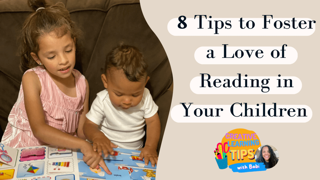 8 Tips to Foster a Love of Reading in Your Children - Teaching with a Twist